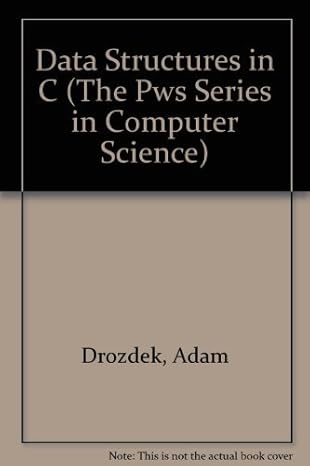 Data Structures in C (The Pws Series in Computer Science): Drozdek, Adam, Simon, Donald L ...
