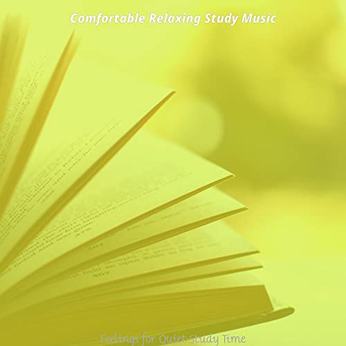 Feelings for Quiet Study Time de Comfortable Relaxing Study Music en ...