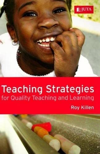 Teaching Strategies: for Quality Teaching and Learning : Killen, Roy ...