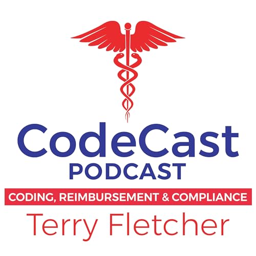 CodeCast | Medical Billing and Coding Insights : Terry Fletcher: Amazon.in: Books