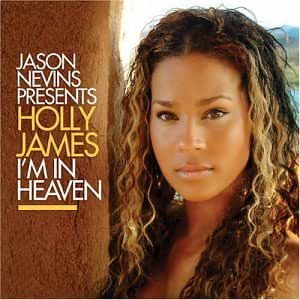 Nevins, Jason, Holly James - I'm in Heaven - Amazon.com Music