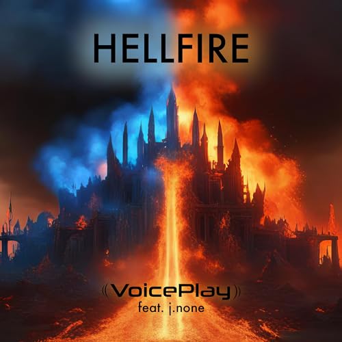 Play Hellfire by VoicePlay feat. J.None on Amazon Music