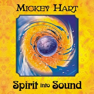 Hart, Mickey - Spirit Into Sound - Amazon.com Music