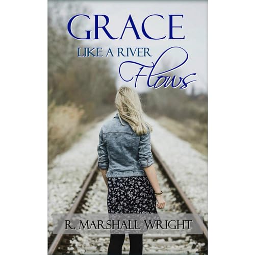 Amazon.com: When the River Runs Dry: Grace Like a River Flows Series ...