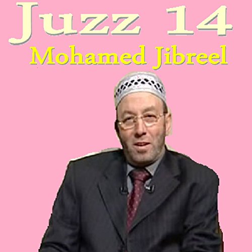 Amazon.com: Juzz 14 (Quran) : Mohamed Jibreel: Digital Music