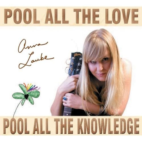 Anna Laube - Pool All the Love Pool All the Knowledge - Amazon.com Music