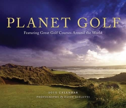 Planet Golf 2010 Wall Calendar: 9780810935969: Amazon.com: Books