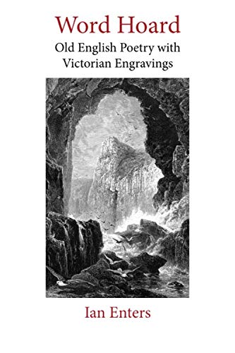 Word Hoard: Old English Poetry with Victorian Engravings: Amazon.co.uk ...