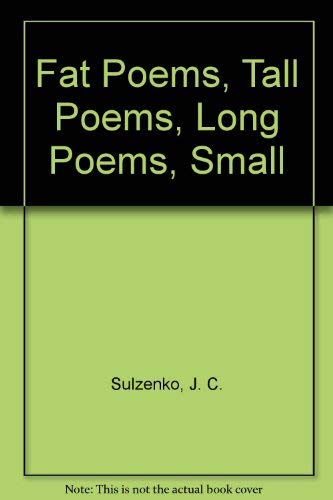 Amazon.com: Fat Poems, Tall Poems, Long Poems, Small: 9780968509432 ...