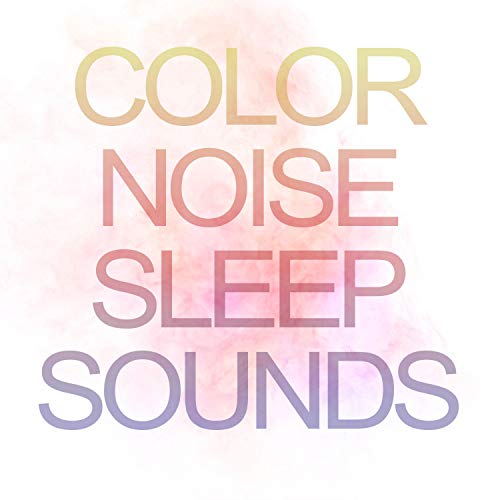 Color Noise Sleep Sounds by Color Noise Therapy, Therapeutic Audio ...