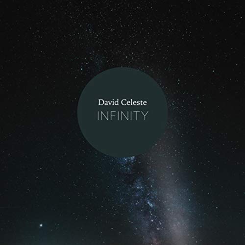Amazon.com: Infinity : David Celeste: Digital Music