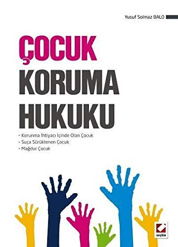 Cocuk Koruma Hukuku : Dr. Yusuf Solmaz Balo: Amazon.es: Libros