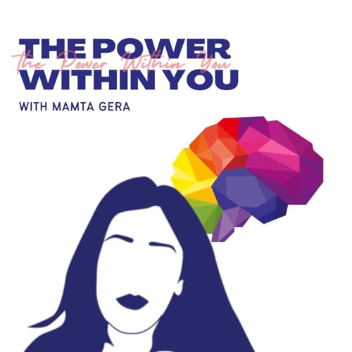 Amazon.com: The Power Within You: Getting Unstuck : Mamta Gera: Audible Books & Originals