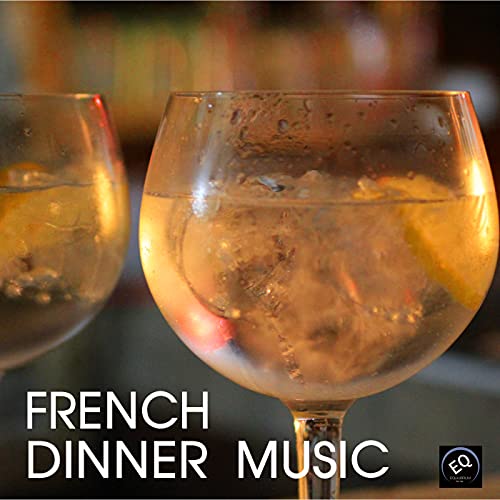 Play Ultimate French Dinner Music - Solo Piano, Candle Lighr Dinner ...