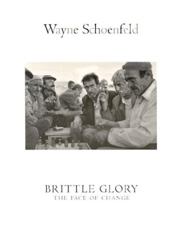 Brittle Glory: The Face of Change: Schoenfeld, Wayne: 9780971315402 ...