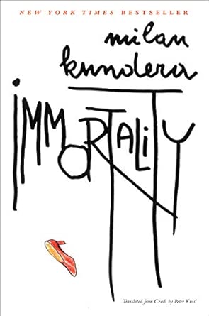 Immortality: A Novel (Perennial Classics): Kundera, Milan ...