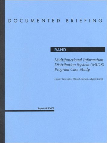 Multifunctional Information Distribution System (MIDS) Program Case ...