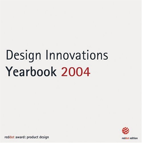 Design Innovationen Jahrbuch 2004 / Design Innovations Yearbook 2004 ...