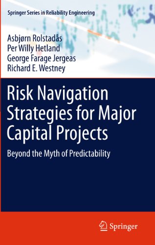 Risk Navigation Strategies for Major Capital Projects: Beyond the Myth ...