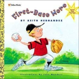 First-base Hero: Hernandez, Keith, Manders, John: 9780756785437: Amazon ...
