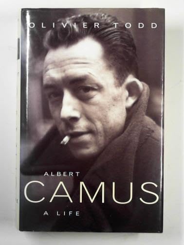 Albert Camus: a life: TODD, Olivier (translated by Benjamin Ivry ...