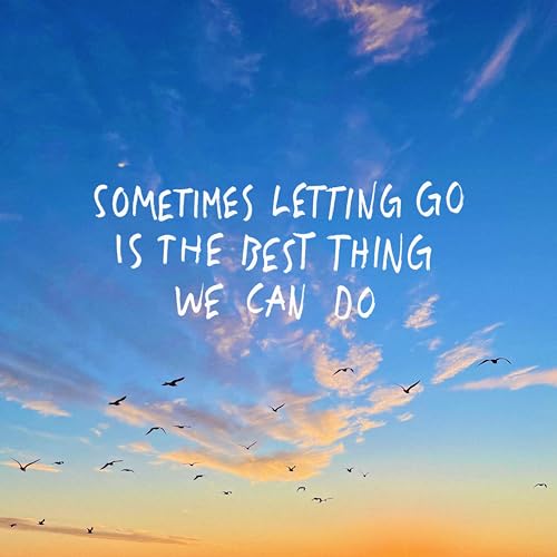 Sometimes letting go is the best thing we can do von Lavish auf Amazon ...