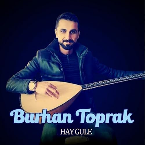 Amazon.com: Hay Gule : Burhan Toprak: Digital Music