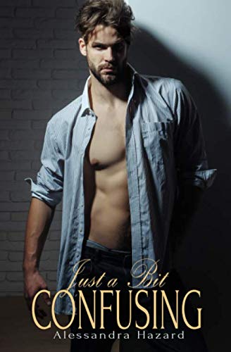 Amazon.com: Just a Bit Confusing (Straight Guys): 9781693535468: Hazard, Alessandra: Books