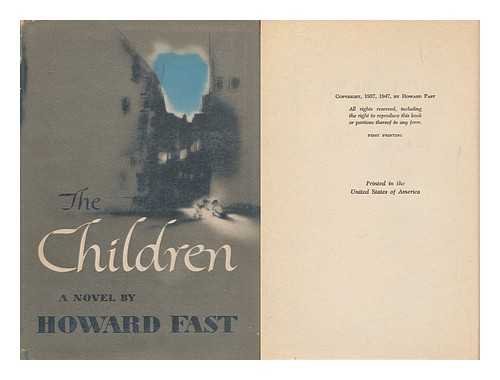 The Children, by Howard Fast: Fast, Howard (1914-2003): Amazon.com: Books