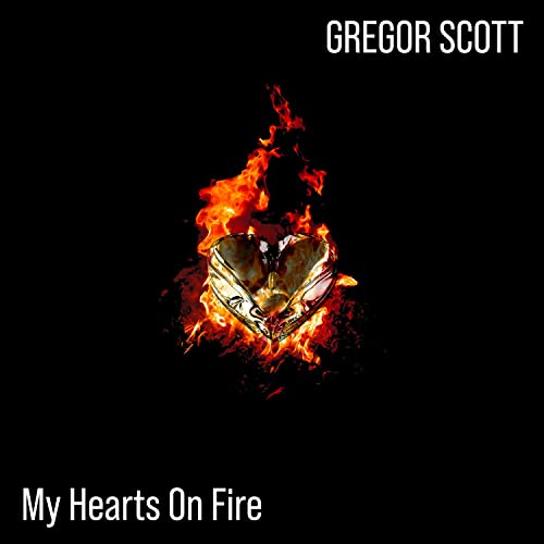 Play My Hearts On Fire by Gregor Scott on Amazon Music