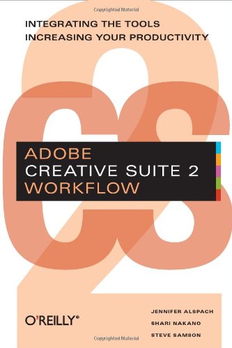 『Adobe Creative SuiteWorkflow: Integrating the Tools, - 読書メーター