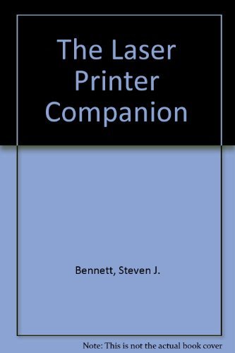 The Laser Printer Reference/the Complete Guide to Hp Laserjet Printers ...