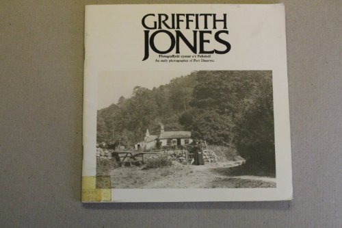 Griffith Jones: Early Photographer of Port Dinorwic (Welsh and English ...
