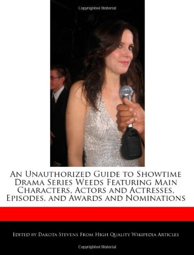 Amazon | An Unauthorized Guide to Showtime Drama Series Weeds Featuring ...
