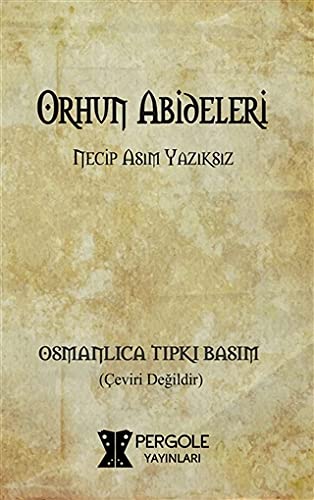 Orhun Abideleri: Osmanlica Tipki Basim | Amazon.com.br