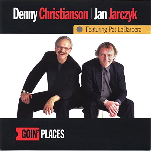 Amazon.com: Goin' Places : Denny Christianson and Jan Jarczyk featuring ...