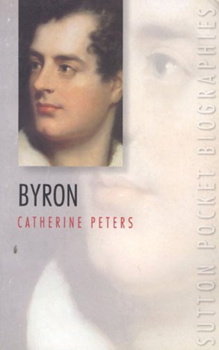 Amazon.com: Byron: 9780750921244: Peters, Catherine: Books