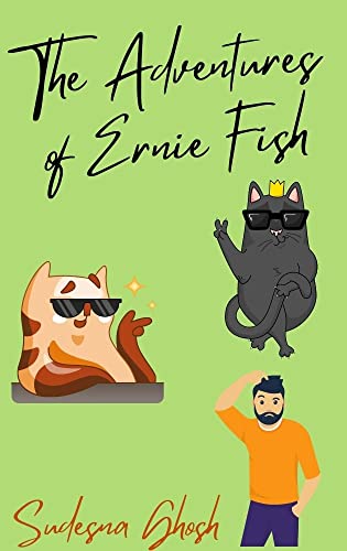 The Adventures of Ernie Fish: Fun short stories for cat lovers of all ...