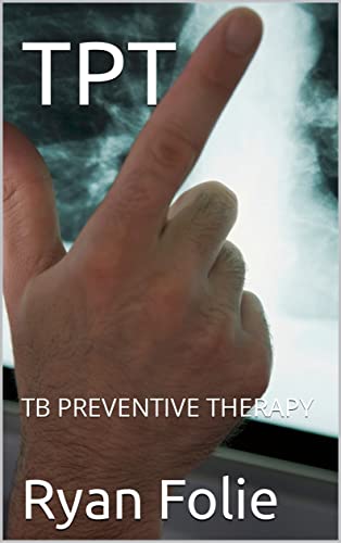 TPT: TB PREVENTIVE THERAPY eBook : Folie, Ryan: Amazon.ca: Kindle Store