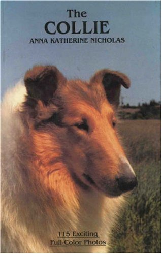 The Collie: Nicholas, Katherine Anna: 9780866227230: Amazon.com: Books