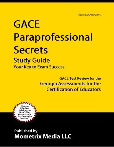 GACE Paraprofessional Secrets Study Guide: GACE Test Review for the ...