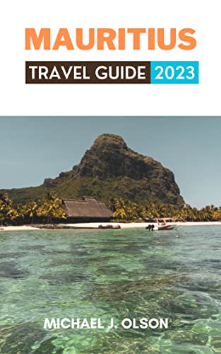 Amazon.com: Mauritius Travel Guide 2023: The Complete guide to ...