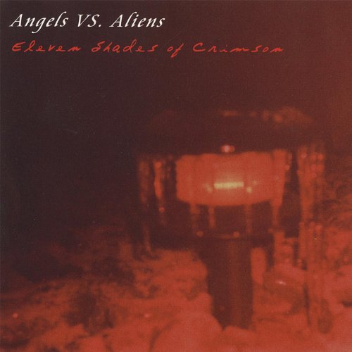 Spiele Eleven Shades of Crimson von Angels Vs. Aliens auf Amazon Music ab