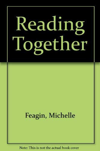 Reading Together: Feagin, Michelle: 9780809241385: Amazon.com: Books