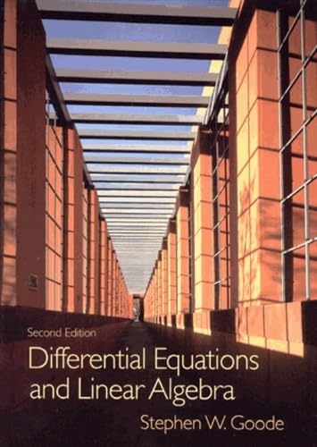 Differential Equations and Linear Algebra: Goode, Stephen W ...