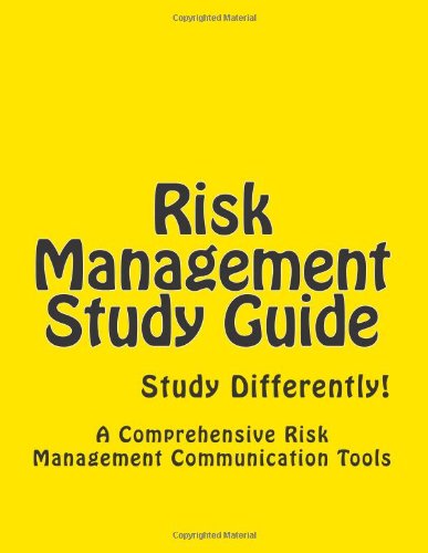 Risk Management (RM) Study Guide: A Comprehensive Risk Control ...