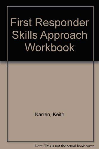 First Responder: A Skill Approach (Workbook): 9780133211429: Amazon.com ...