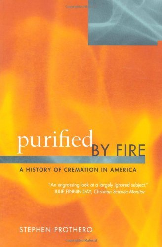 Amazon.com: Purified by Fire: A History of Cremation in America: 1st ...