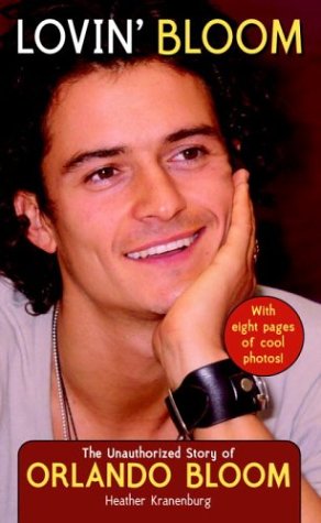 Amazon.com: Lovin' Bloom: The Unauthorized Story of Orlando Bloom eBook ...