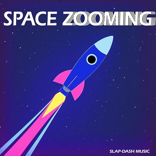Play Space Zooming by Slap-Dash Music on Amazon Music